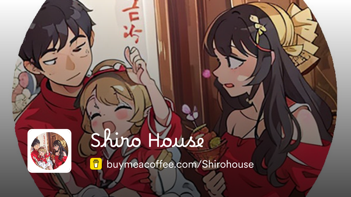 Shiro House - Buymeacoffee