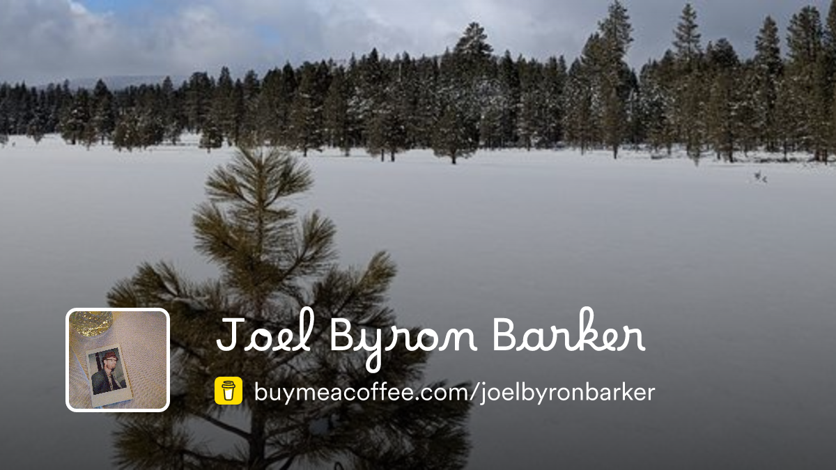 Joel Byron Barker is Writing to build connections and empathy. - Buymeacoffee