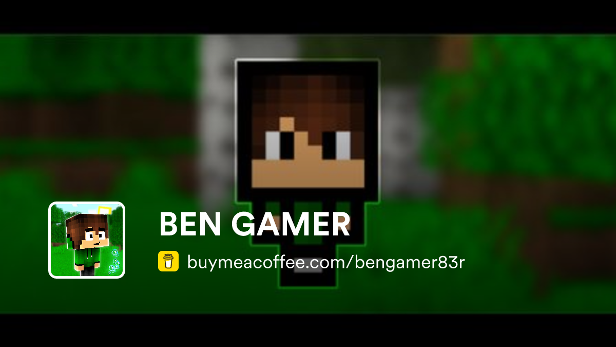 BEN GAMER is بسوي فيديوهات عن كل شيء يخص ماين كرفت !! - Buymeacoffee