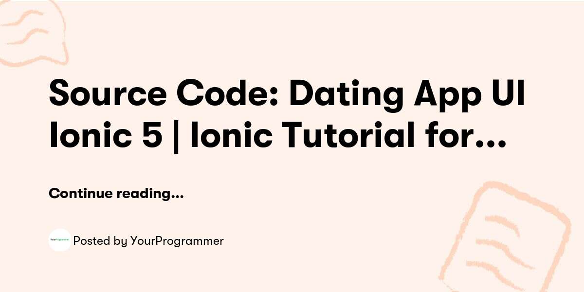 Source Code: Dating App UI Ionic 5 | Ionic Tutorial for Beginners | Ionic 5 UI Speed Code ...
