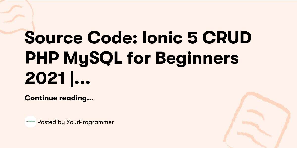 Source Code Ionic 5 Crud Php Mysql For Beginners 2021 Ionic 5 Tutorials For Beginners