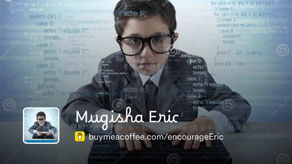 Mugisha Eric - Buymeacoffee