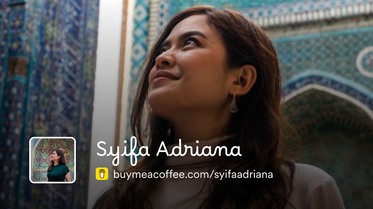 Syifa Adriana is 📽️ Creating culture-driven videos on YouTube since ...