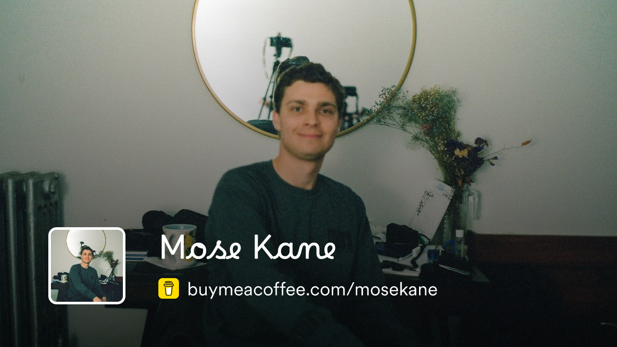 Mose Kane - Buymeacoffee