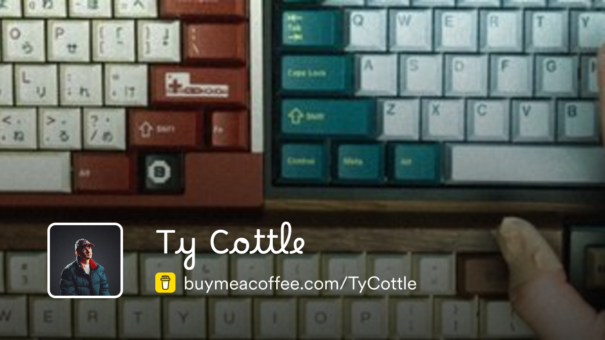 Ty Cottle is Keyboard videos, cameras and tech! - Buymeacoffee