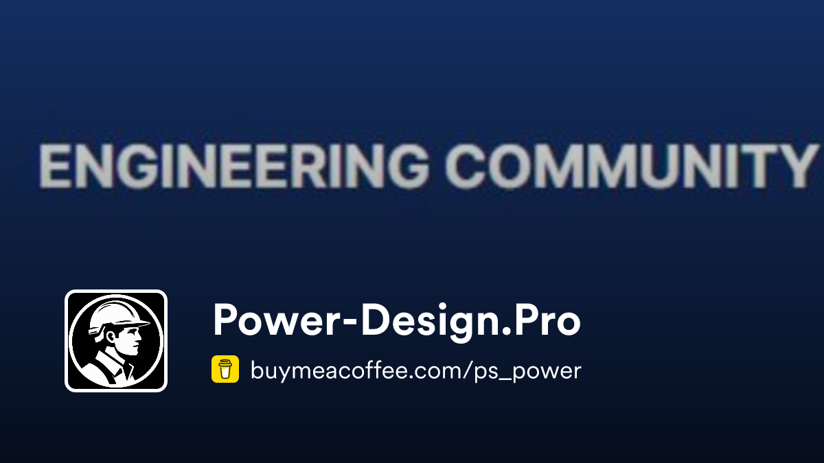 Power-Design.Pro is We are developing Engineering Community - Buymeacoffee