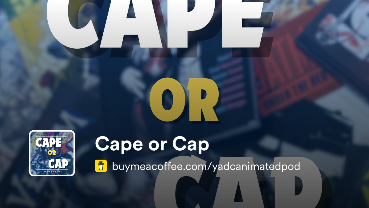 Cape or Cap is Podcast Episodes - Buymeacoffee