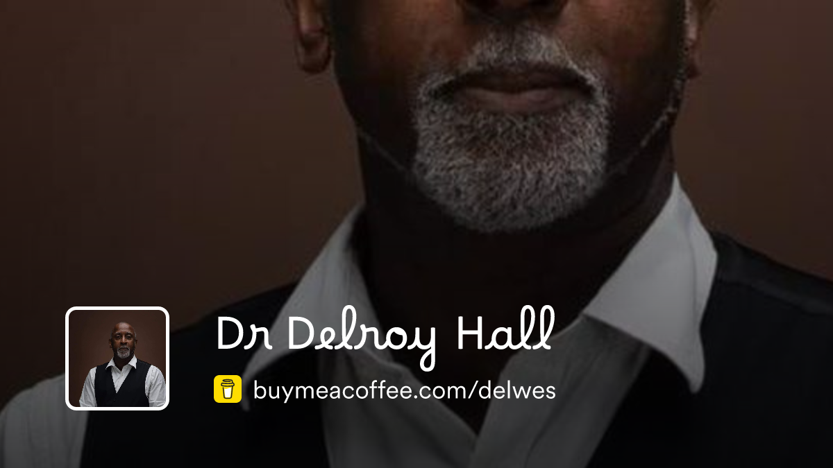 Dr Delroy Hall - Buymeacoffee