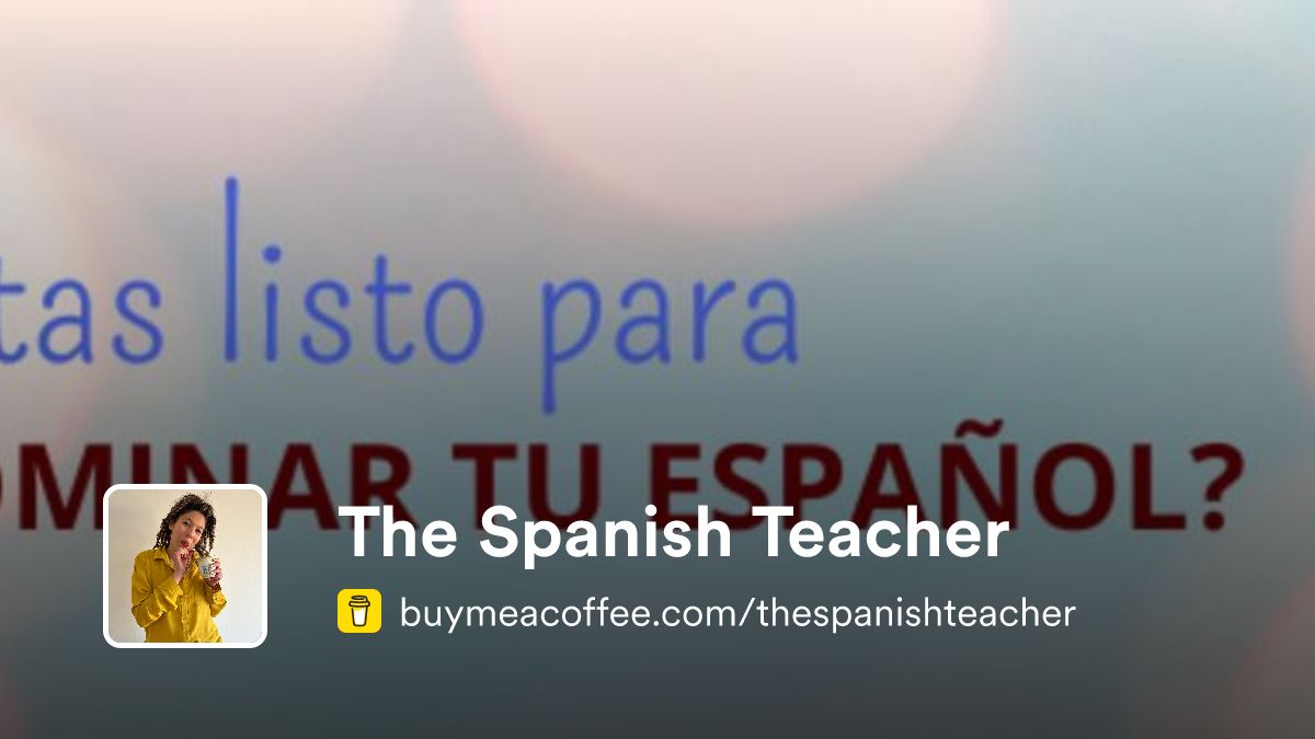 Gallery | The Spanish Teacher - Buymeacoffee