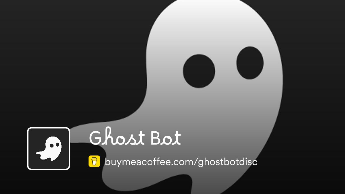 Ghost Bot - Buymeacoffee