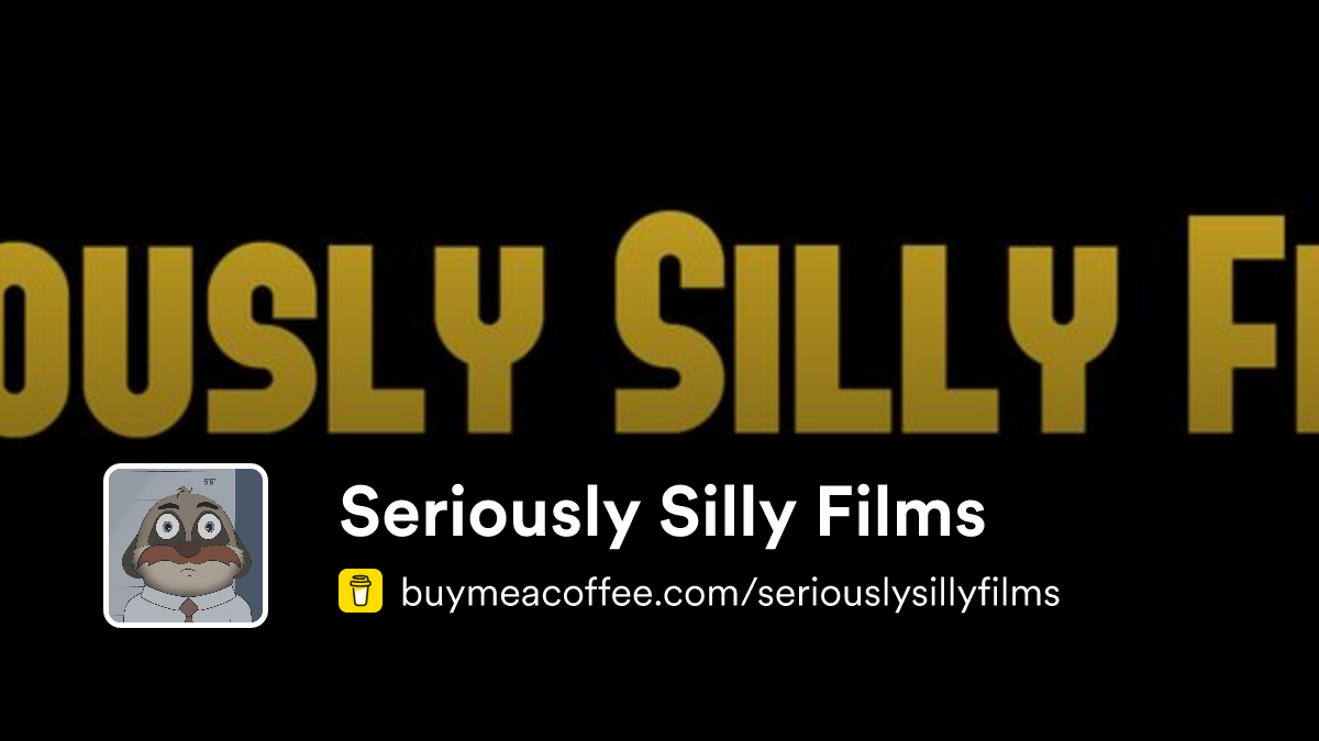 Seriously Silly Films - Buymeacoffee