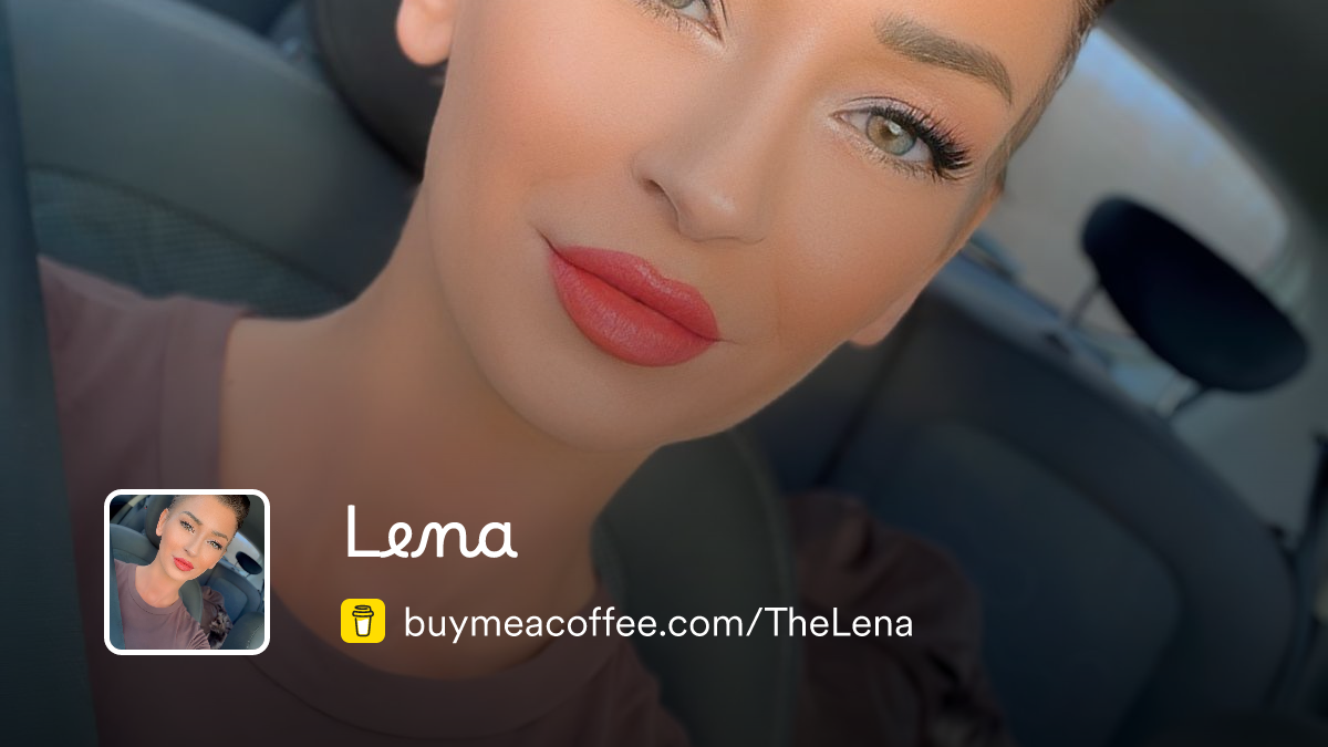 Lena is I create love, happiness and good boys. - Buymeacoffee