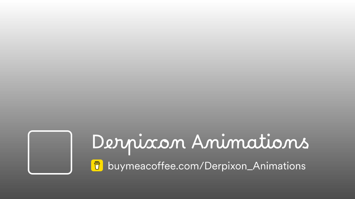 Derpixon Animations - Buymeacoffee