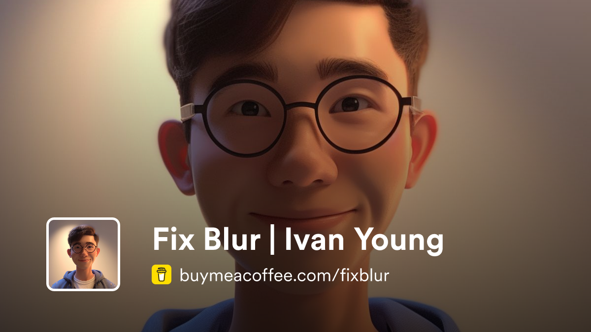 Fix Blur | Ivan Young - Buymeacoffee