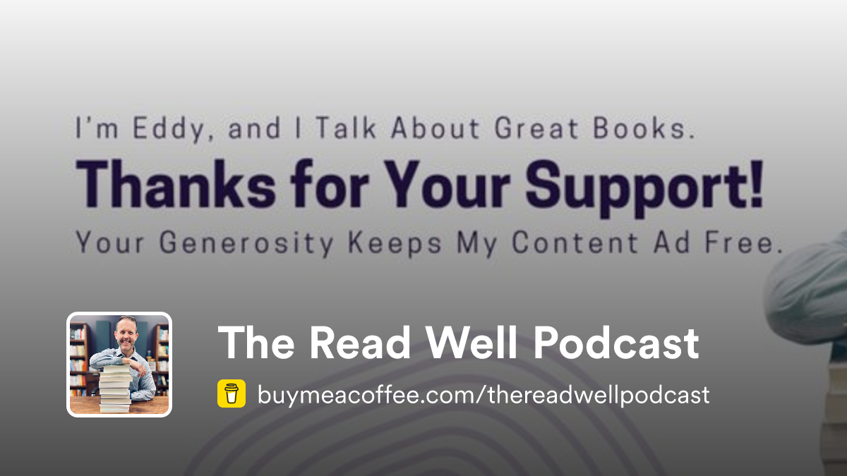 The Read Well Podcast is Podcasts, essays, and videos on the art of ...