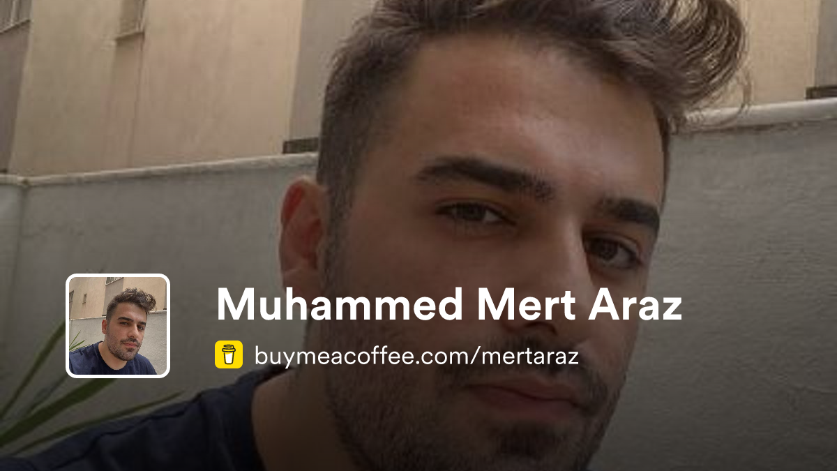 Muhammed Mert Araz - Buymeacoffee