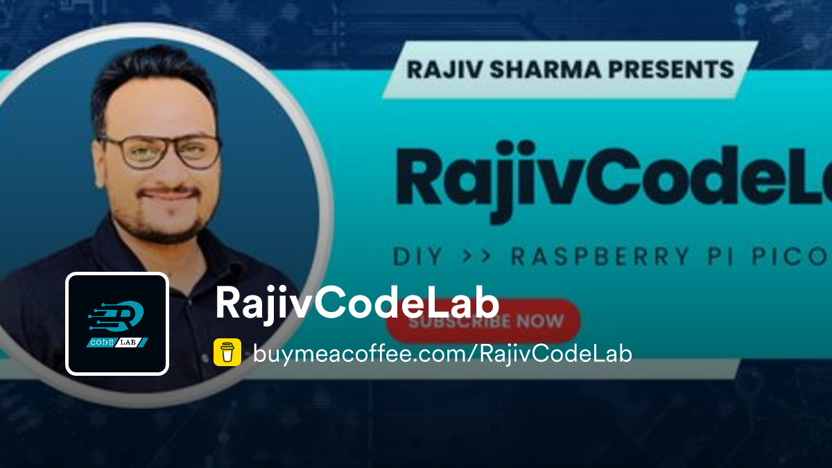 Rajivcodelab Is Creating Youtube Videos On Raspberry Pi Pi Pico And