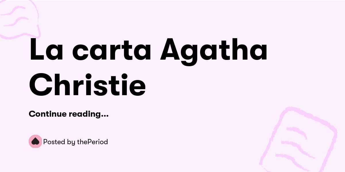 La carta Agatha Christie — thePeriod - Buymeacoffee