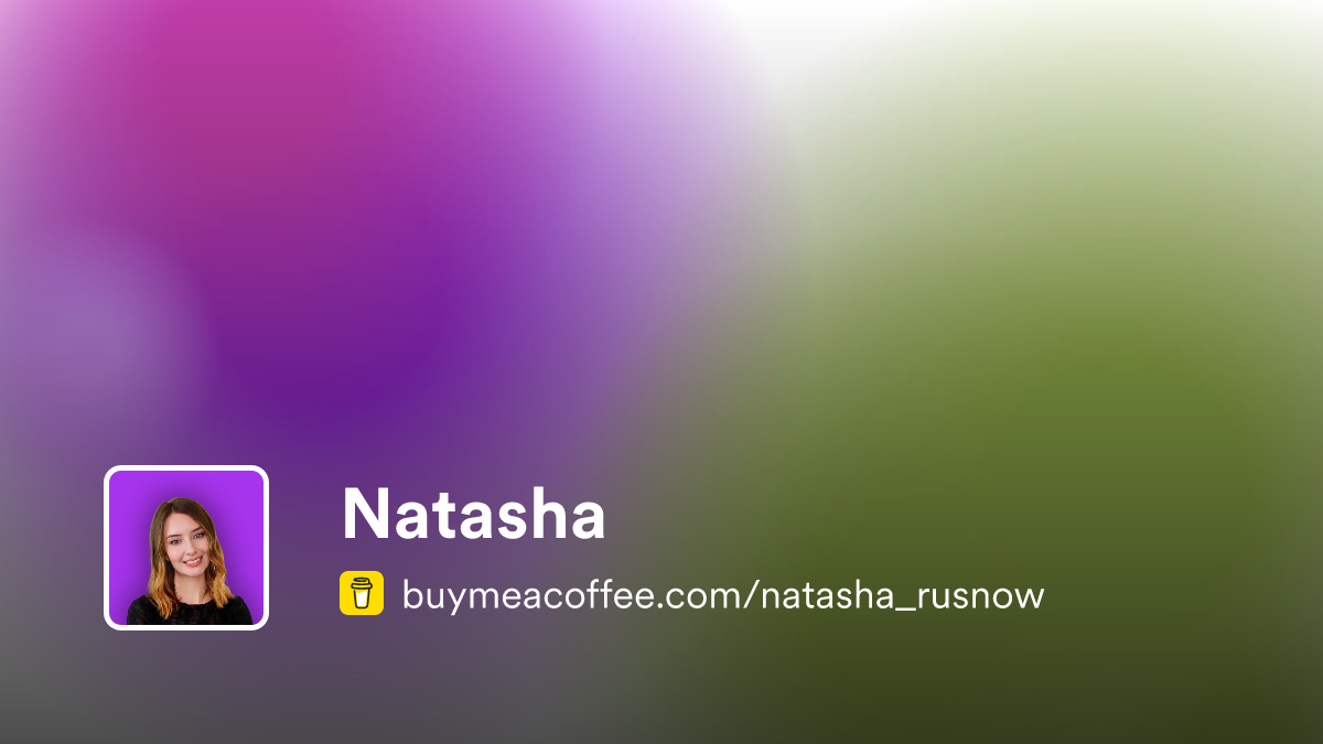 Natasha is Creating Youtube videos and lessons ⭐️ - Buymeacoffee