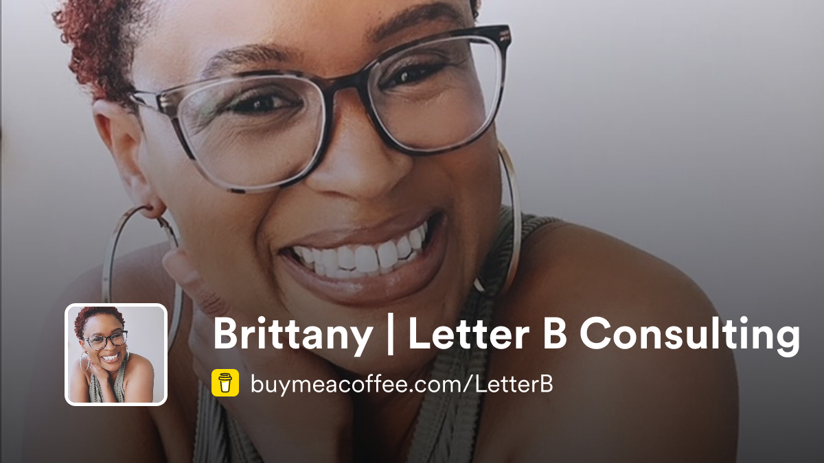 Brittany | Letter B Consulting - Buymeacoffee