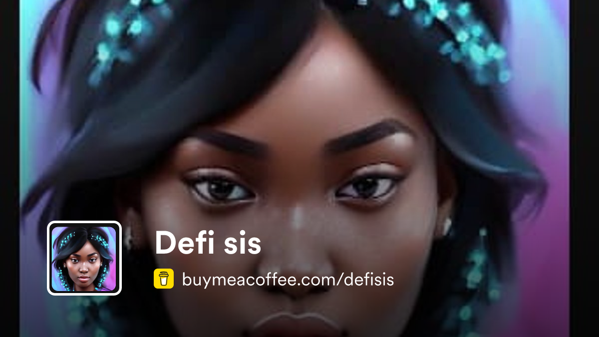 Defi sis is writing articles that educate you in an interesting way. - Buymeacoffee