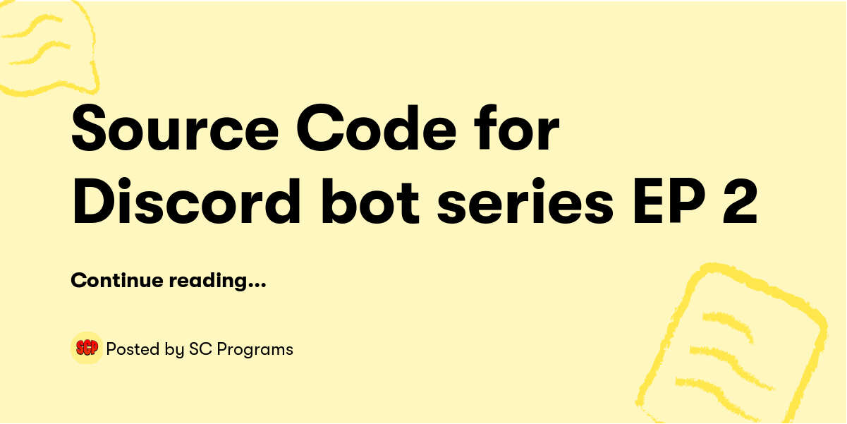 Source Code for Discord bot series EP 2 — SC Programs - Buymeacoffee