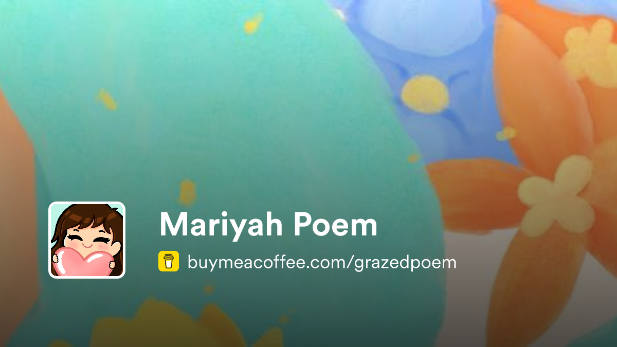 Mariyah Poem - Buymeacoffee
