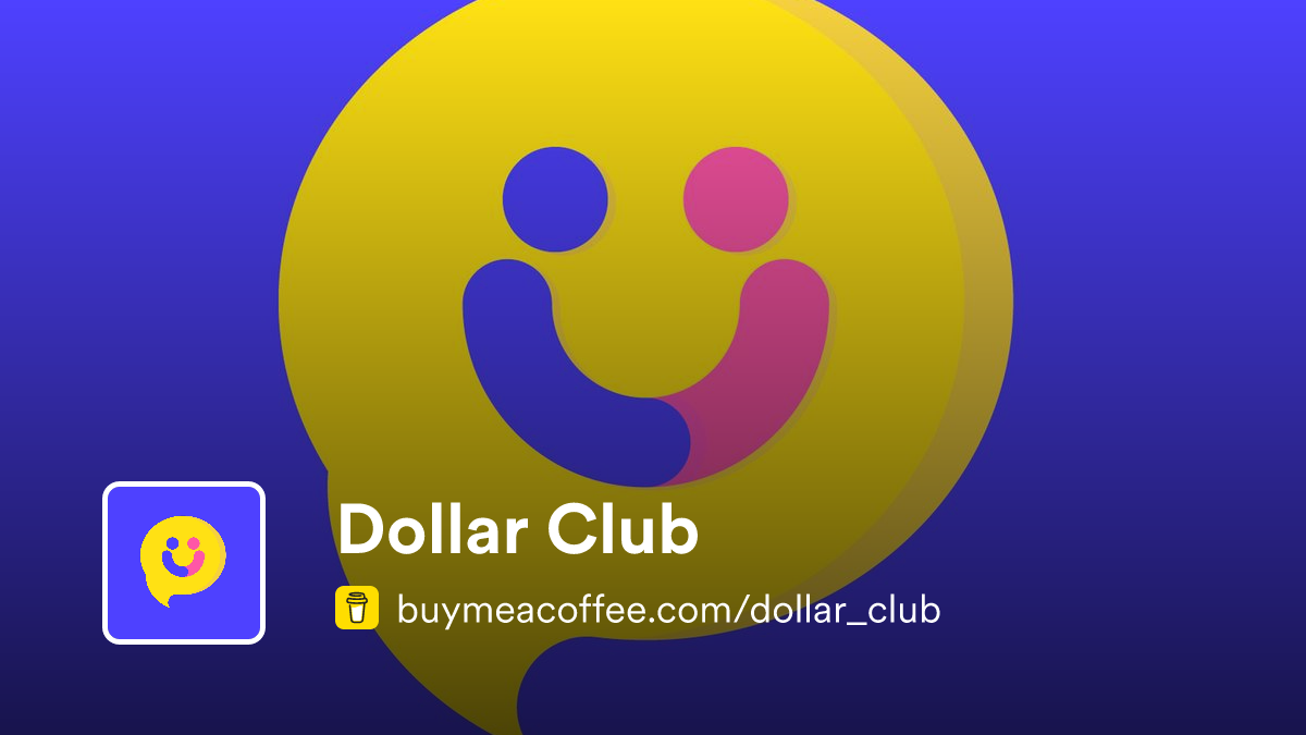 Dollar Club - Buymeacoffee
