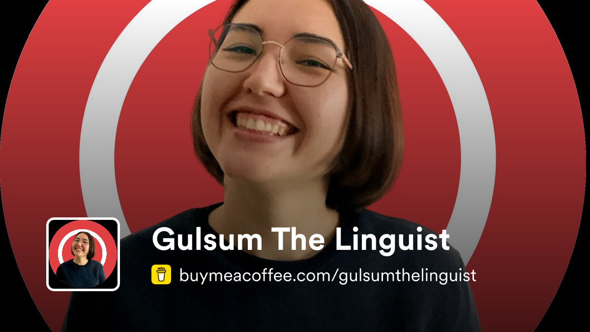 Gulsum The Linguist - Buymeacoffee