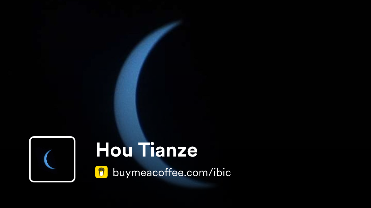 Hou Tianze - Buymeacoffee