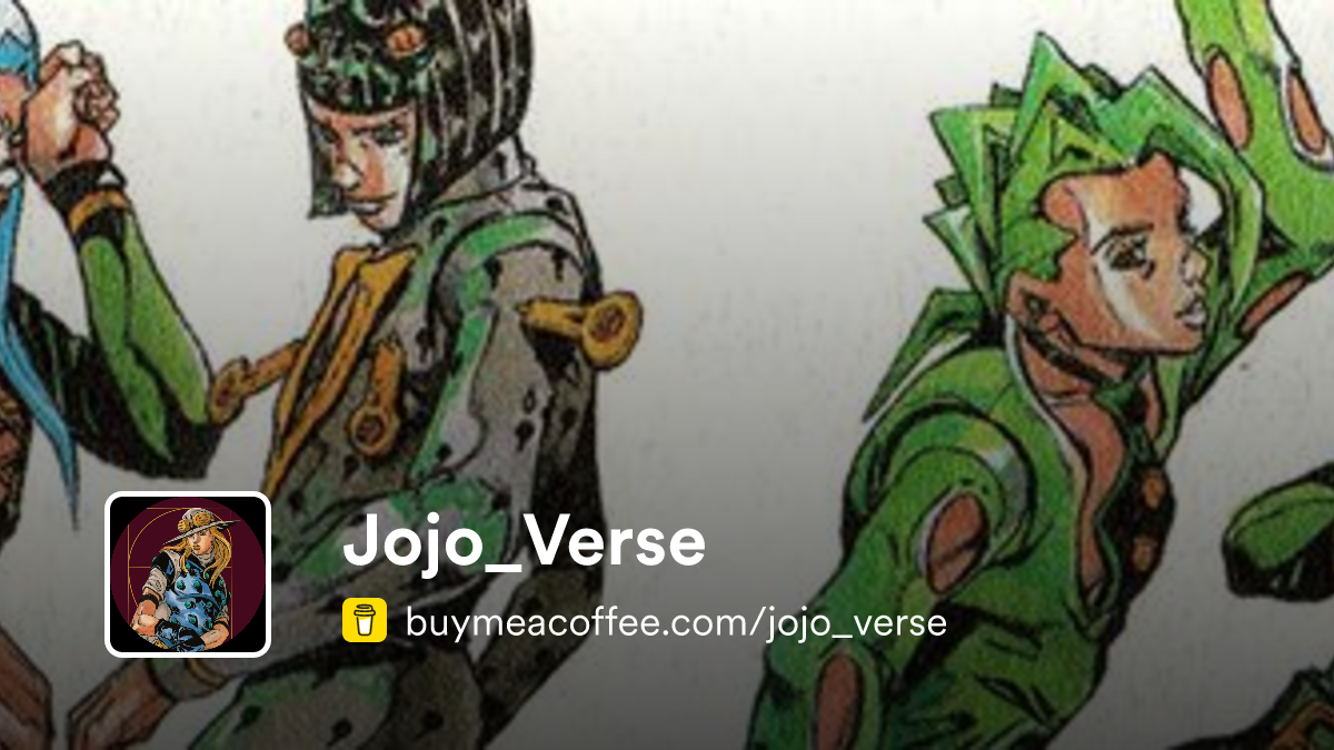 Jojo_Verse is Creating quality content about Jojo’s Bizarre Adventure ...