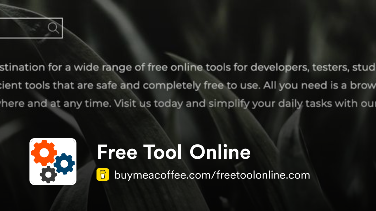 Free Tool Online is One-stop for free online tools for devs, testers ...