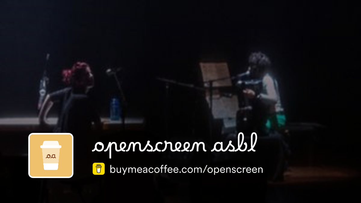 openscreen asbl is good stories on video & audio and paper - Buymeacoffee