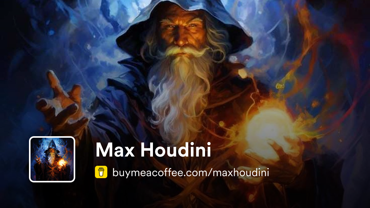 Membership | Max Houdini - Buymeacoffee