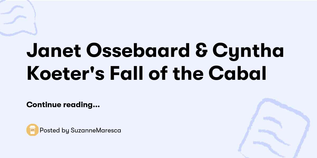 Janet Ossebaard & Cyntha Koeter's Fall of the Cabal — SuzanneMaresca ...