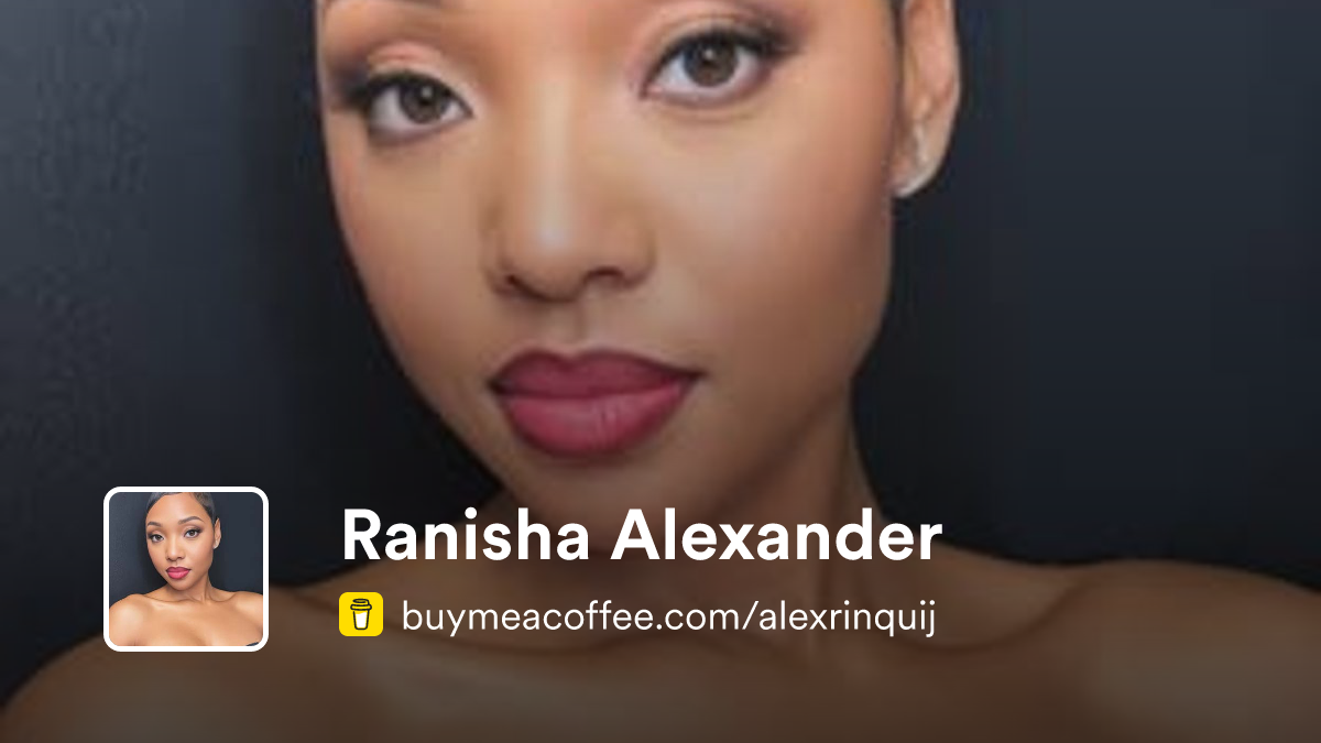 Ranisha Alexander - Buymeacoffee