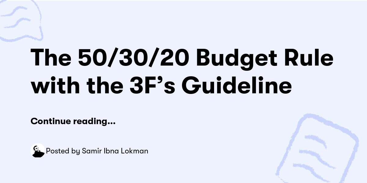 The 50/30/20 Budget Rule with the 3F’s Guideline — Samir Ibna Lokman ...