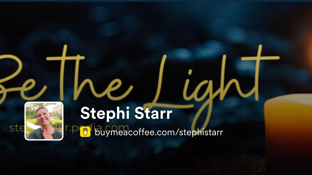 Stephi Starr is I share Oneness with our human family! - Buymeacoffee