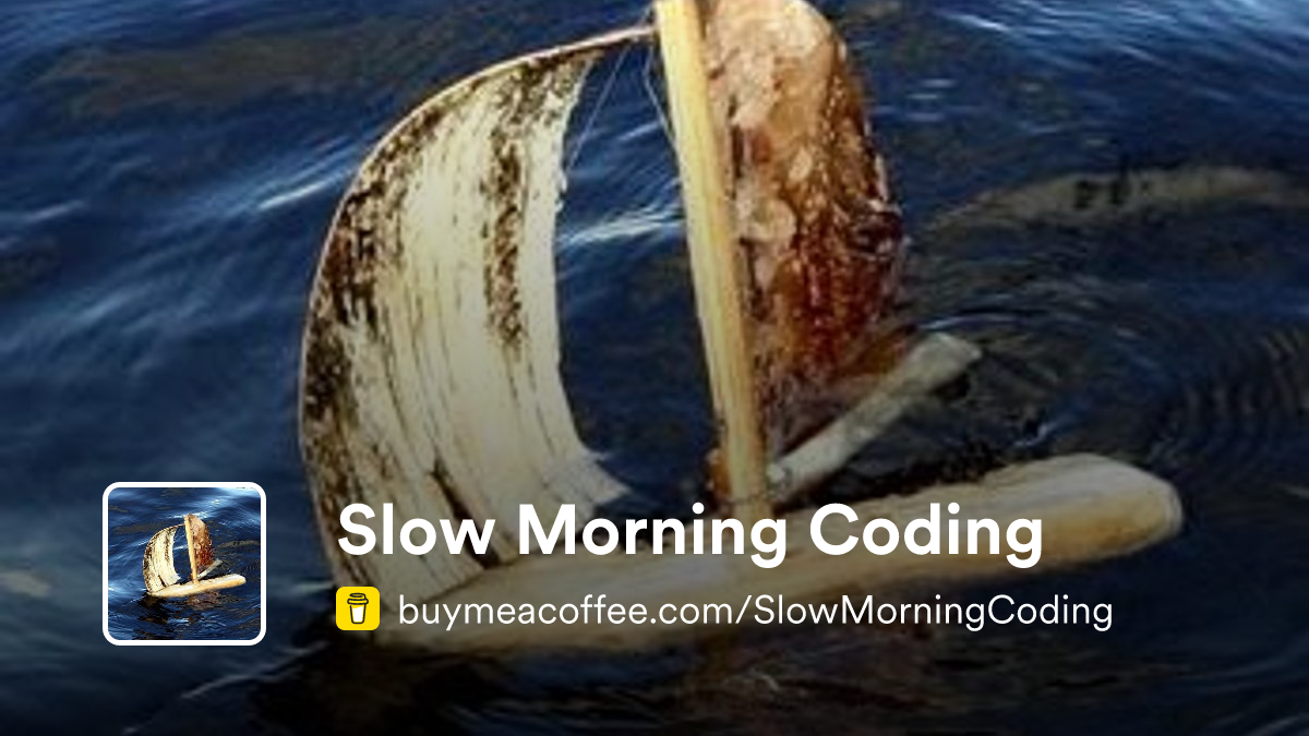 Slow Morning Coding - Buymeacoffee