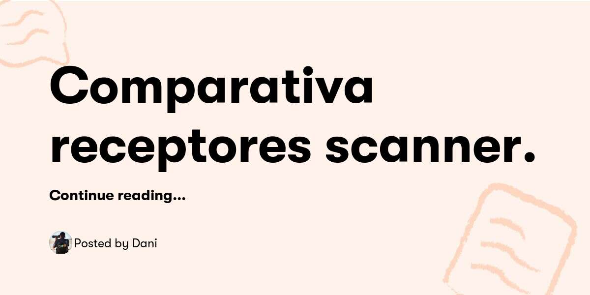 Comparativa receptores scanner. — Dani - Buymeacoffee