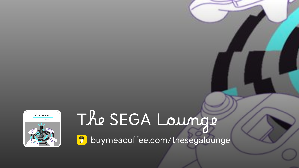 The SEGA Lounge is creating podcasts - Buymeacoffee