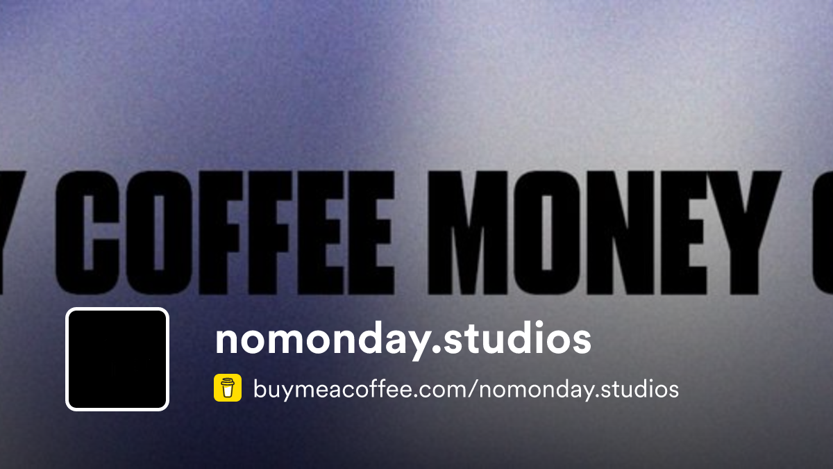 nomonday.studios - Buymeacoffee
