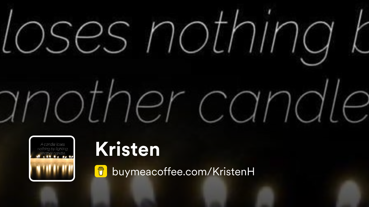 Kristen is Thank you! - Buymeacoffee