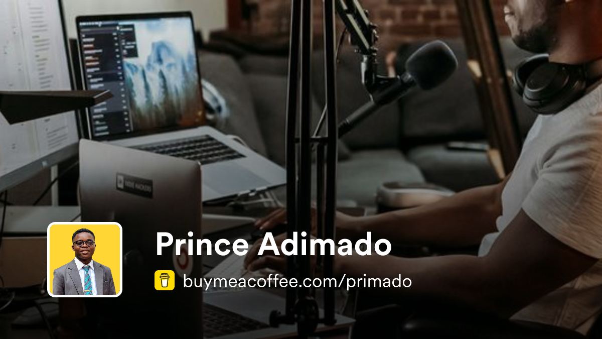 Prince Adimado - Buymeacoffee