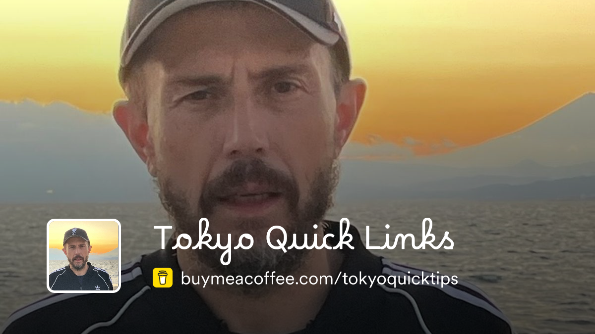 Tokyo Quick Links - Buymeacoffee