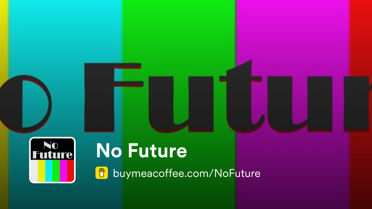 No Future - Buymeacoffee