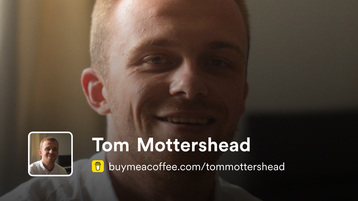 Tom Mottershead - Buymeacoffee