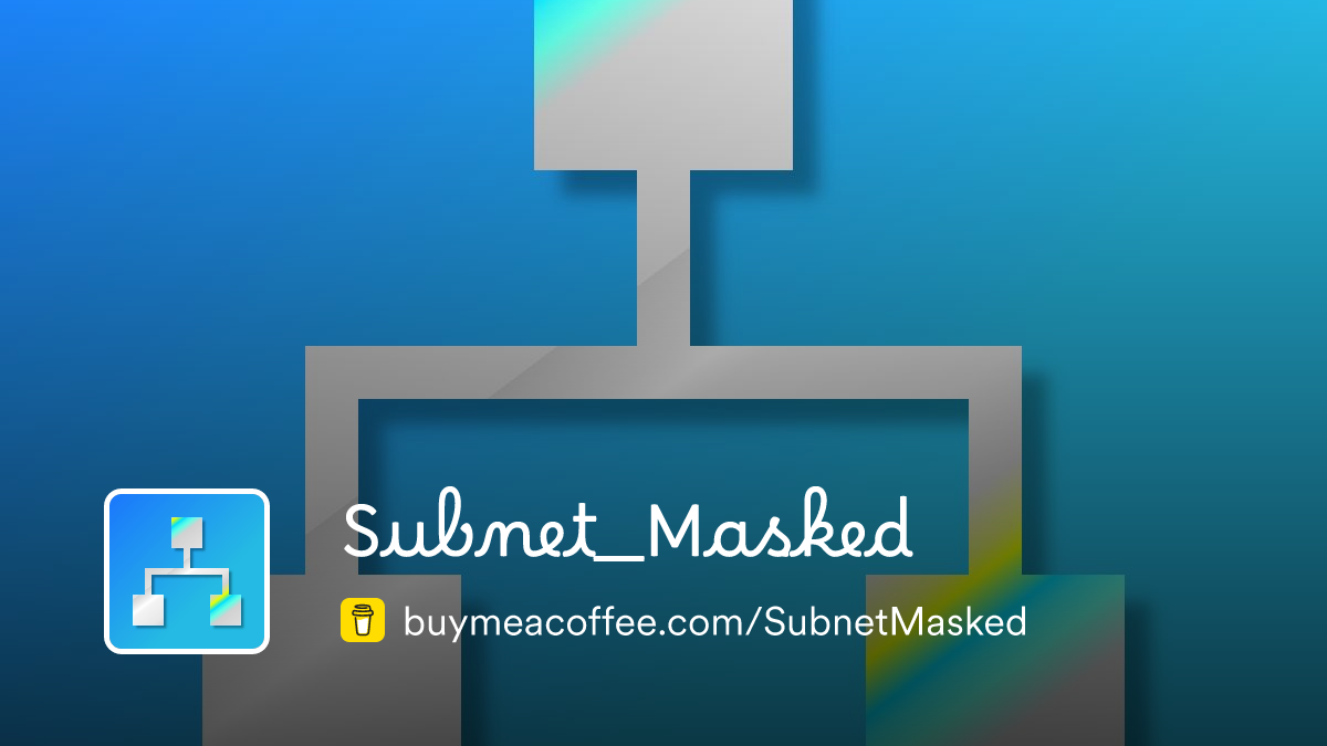 Subnet_Masked is All sorts of stuff! - Buymeacoffee