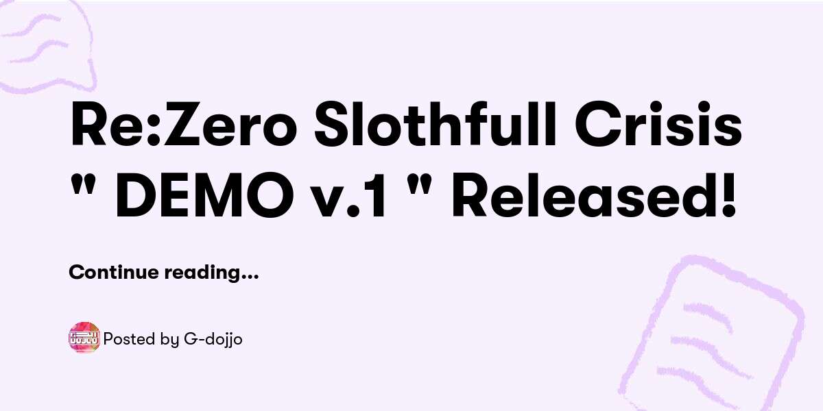 Re:Zero Slothfull Crisis " DEMO v.1 " Released! — G-dojjo - Buymeacoffee