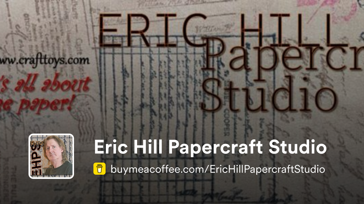 Eric Hill Papercraft Studio - Buymeacoffee